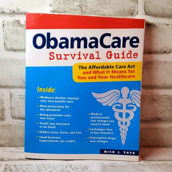 Accents | Obama Care Survival Guide Affordable Care Act Book | Poshmark